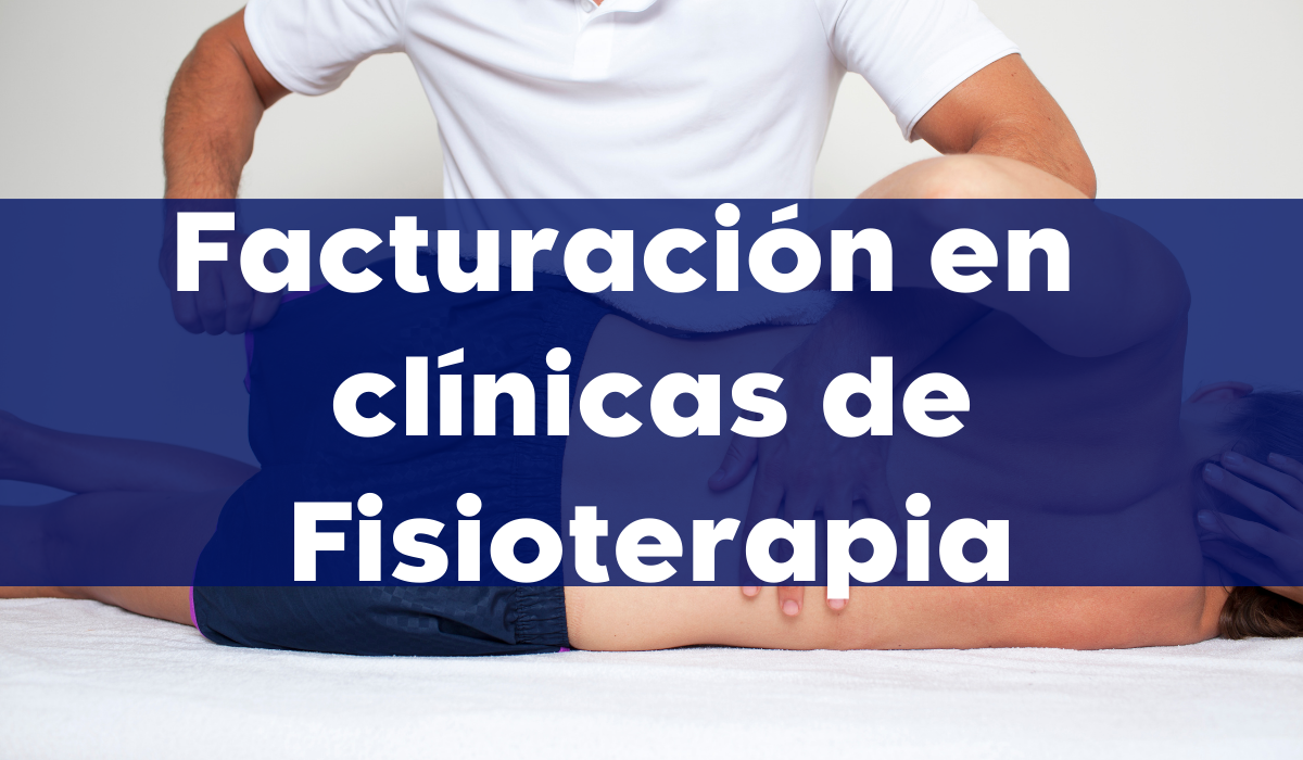 Optimización de facturación en clínicas de fisioterapia complejas: Cómo TRABEM aborda el desafío ...